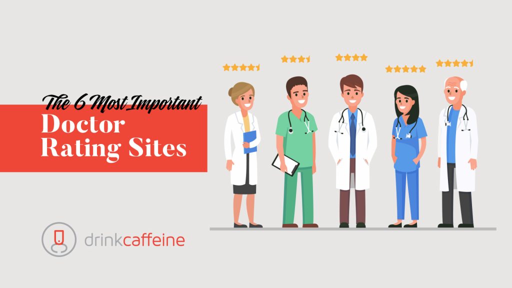 Rating the raters: The 6 doctor-rating sites healthcare marketers need ...